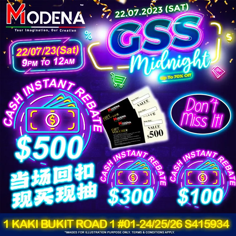 Modena Furnishing GSS午夜大促销！现金回馈、电器大奖等你来拿！(7月22日) - FoodieSG